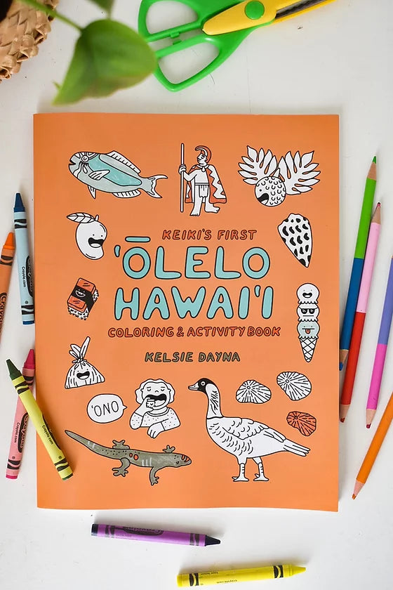 Keiki's First ʻŌlelo Hawaiʻi Coloring and Activity Book – Nā Mea Hawaiʻi
