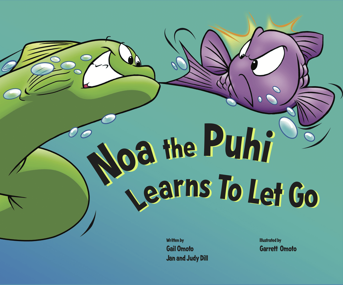 Noa the Puhi Learns to Let Go – Hawaiian Council dba Nā Mea Hawaiʻi