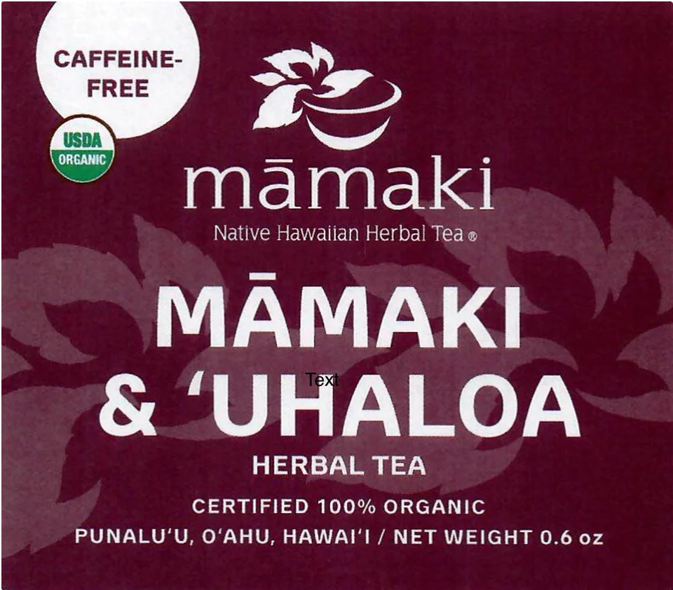 Mamaki Herbal Tea Mamaki & Uhaloa – Nā Mea Hawaiʻi