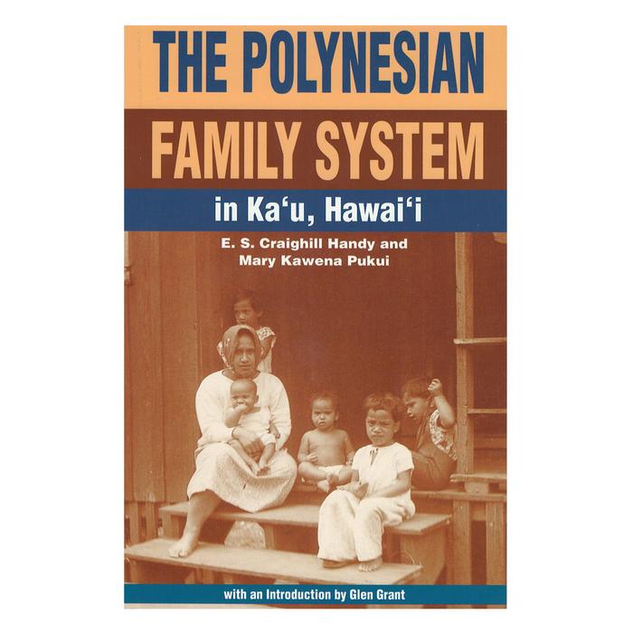 Polynesian Family System in Kaʻu, Hawaiʻi – Nā Mea Hawaiʻi